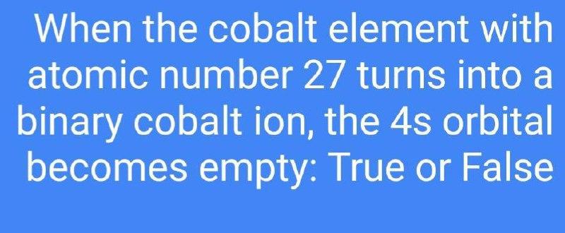 Solved When the cobalt element with atomic number 27 turns | Chegg.com