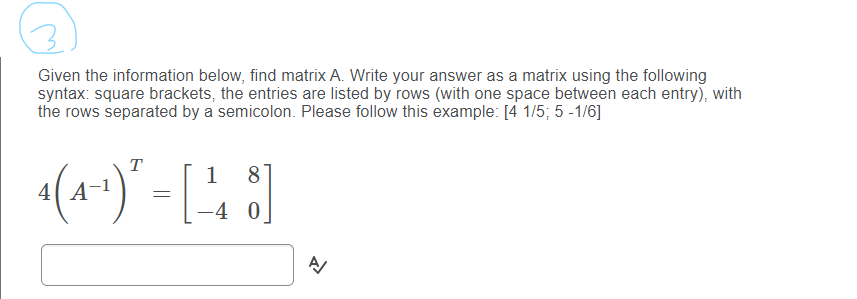 Solved Given the matrix below, perform the following row | Chegg.com