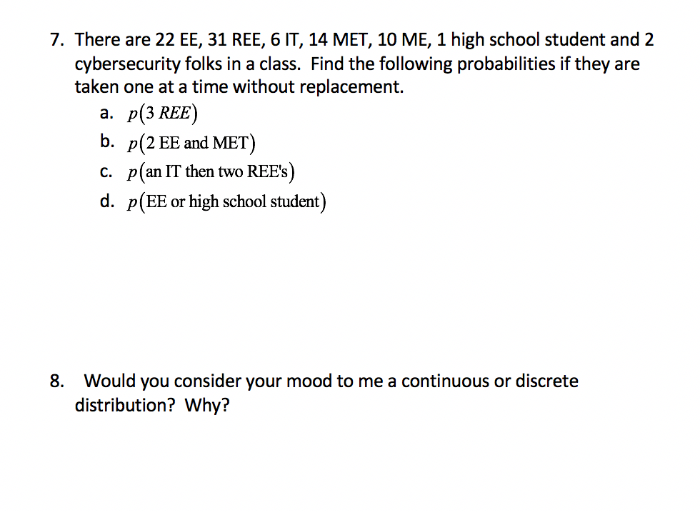 Solved 7. There are 22 EE, 31 REE, 6 IT, 14 MET, 10 ME, 1 | Chegg.com