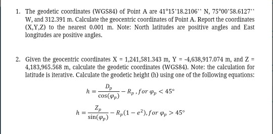Solved 1. The geodetic coordinates (WGS84) of Point A are | Chegg.com