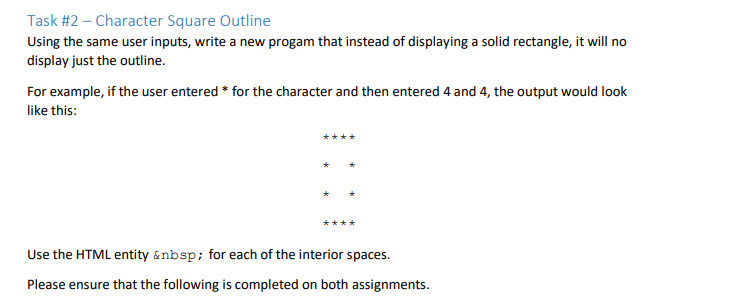 Solved Task #2 - Character Square Outline Using the same | Chegg.com