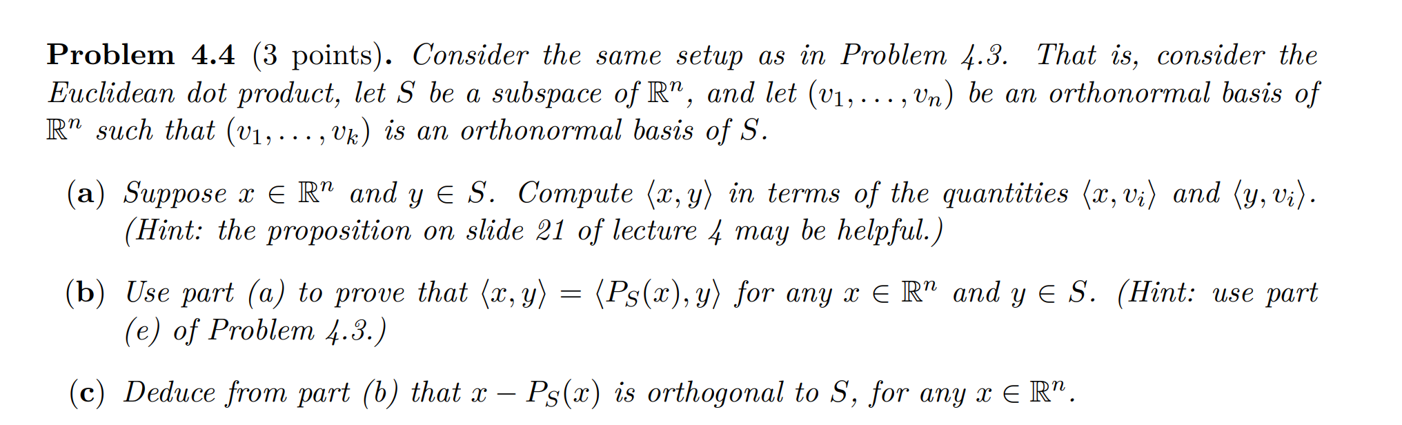 Solved Problem 4.4 (3 points). Consider the same setup as in | Chegg.com