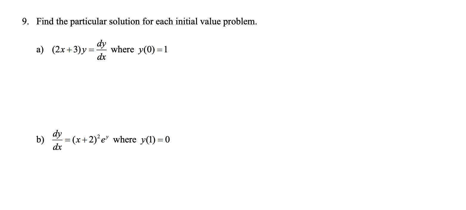 Solved 9. Find the particular solution for each initial | Chegg.com