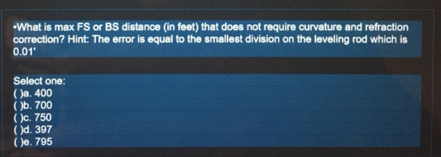 Solved •What is max FS or BS distance (in feet) that does | Chegg.com