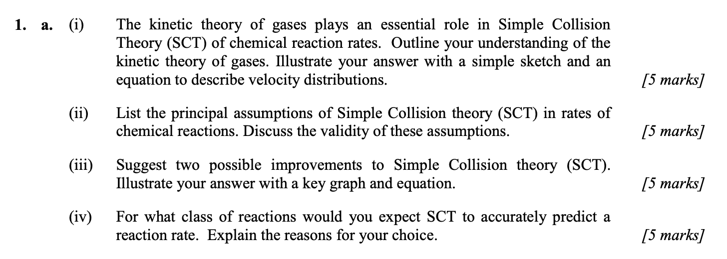 Solved 1. a. (i) The kinetic theory of gases plays an | Chegg.com
