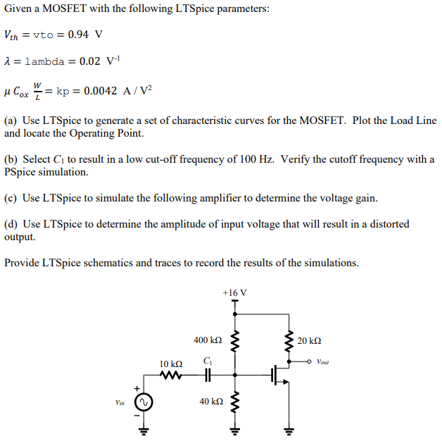 Solved Given a MOSFET with the following LTSpice parameters: | Chegg.com