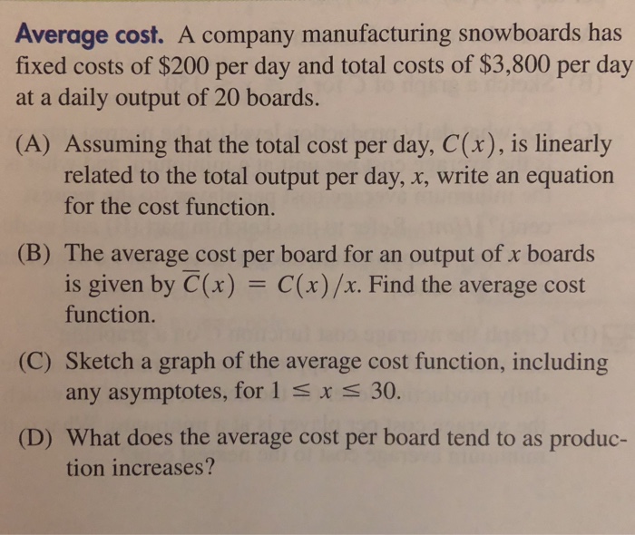 Solved Average cost. A company manufacturing snowboards has | Chegg.com