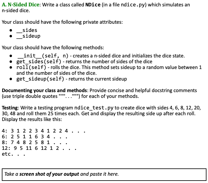 Solved A. N-Sided Dice: Write a class called NDice (in a | Chegg.com