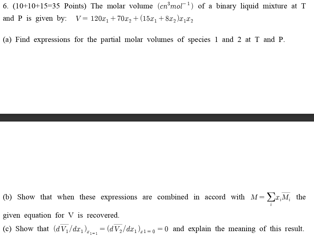 Solved 6. (10+10+15=35 Points ) The molar volume (cn3 mol−1) | Chegg.com