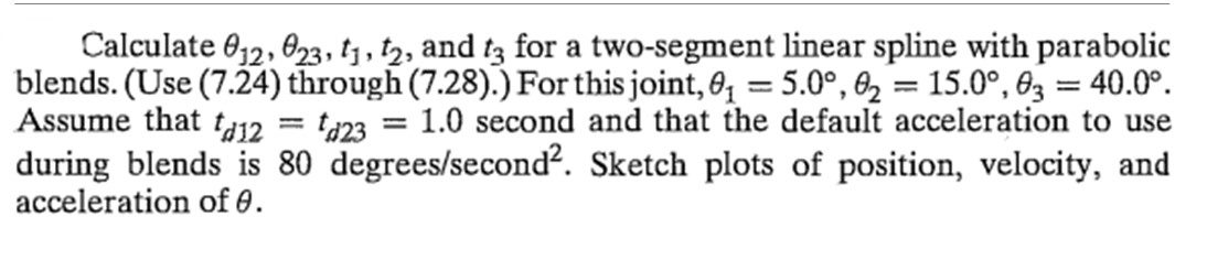 Solved - Calculate 032, 023, tj, t2, and tz for a | Chegg.com Solved - Calculate 032, 023, tj, t2, and tz for a | Chegg.com