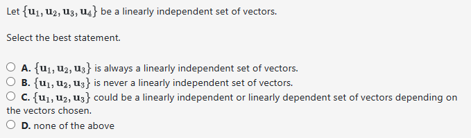 Solved Let {u1,u2,u3,u4} be a linearly independent set of | Chegg.com