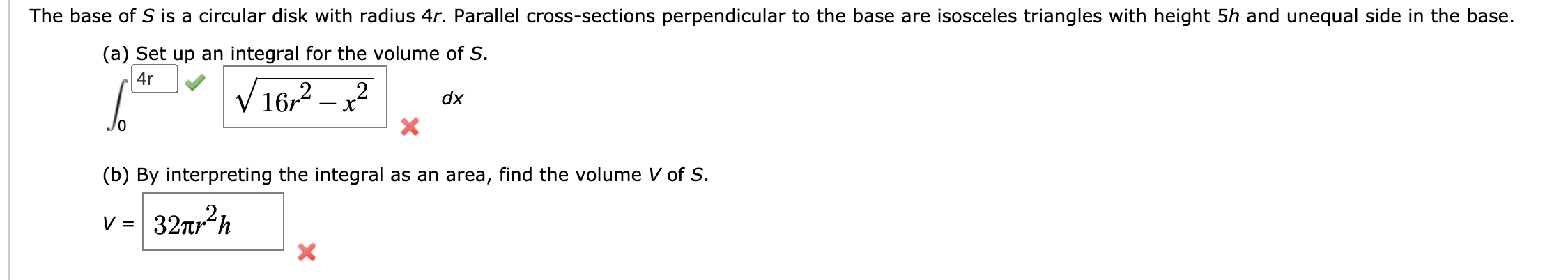 Solved The base of S is a circular disk with radius 4r. | Chegg.com