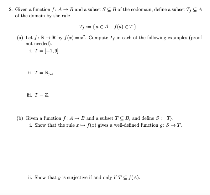 Solved 2. Given a function f: A + B and a subset S CB of the | Chegg.com
