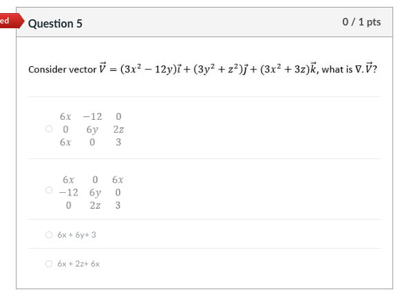 Solved Consider vector V=(3x2−12y) +(3y2+z2) +(3x2+3z)k, | Chegg.com