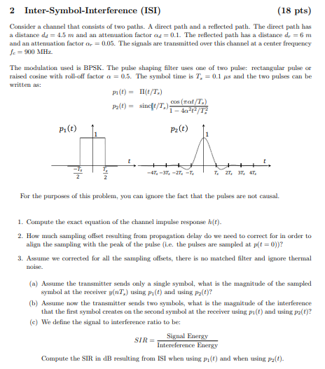 2 Inter-Symbol-Interference (ISI) (18 pts) Consider a | Chegg.com