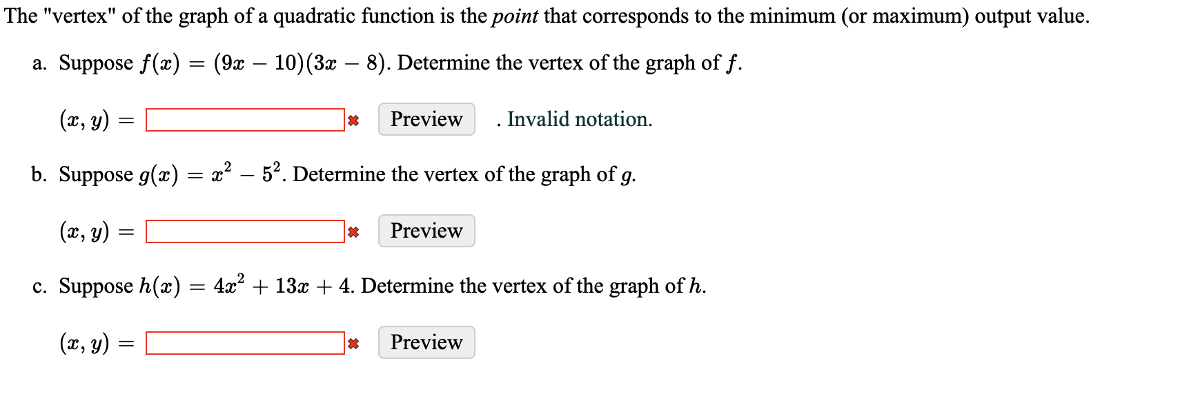 Solved The "vertex" of the graph of a quadratic function is | Chegg.com