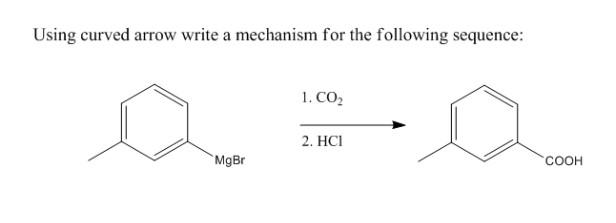 Solved Using curved arrow write a mechanism for the | Chegg.com