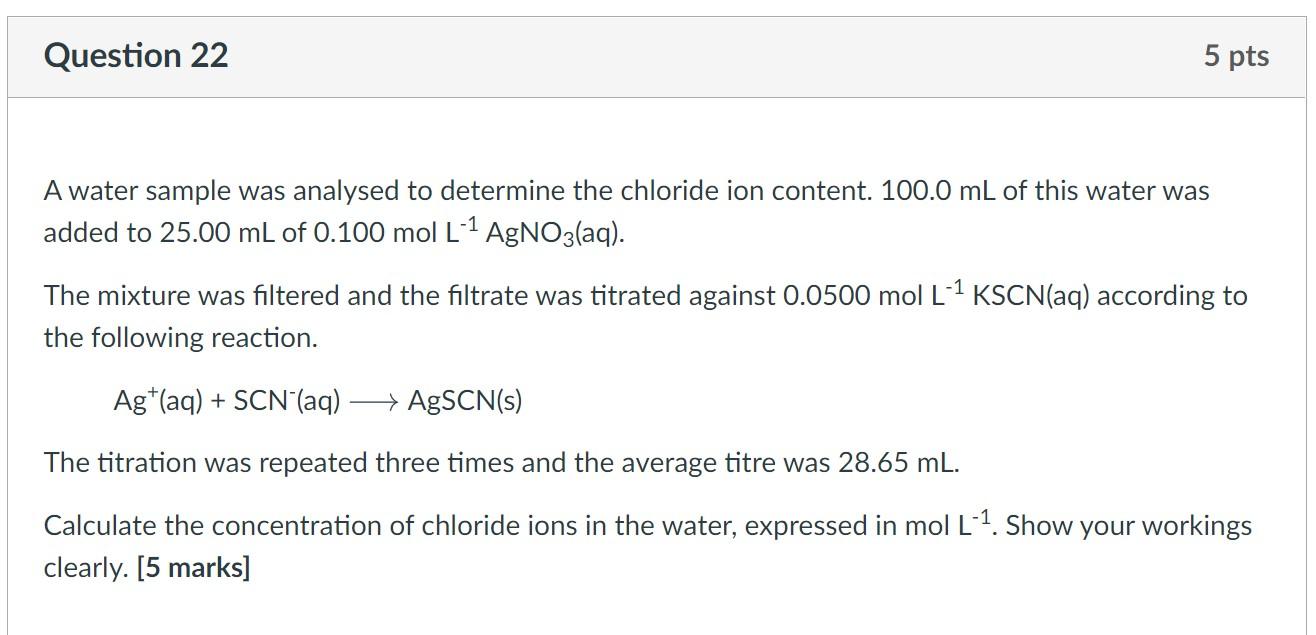 Solved Question 22 5 pts A water sample was analysed to | Chegg.com