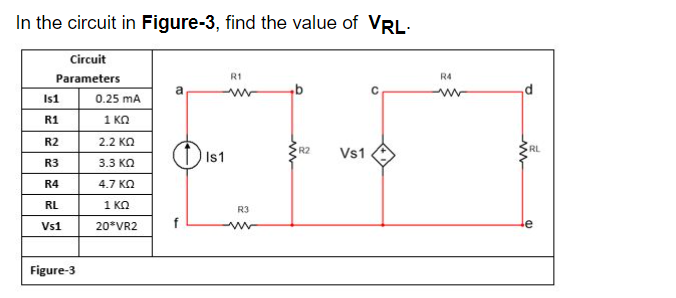 Solved In the circuit in Figure-3, find the value of VRL. | Chegg.com