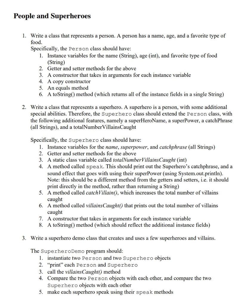 Solved People and Superheroes 1. Write a class that | Chegg.com