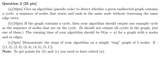 Question 2 25 pts] (a)[10pts Give an algorithm | Chegg.com