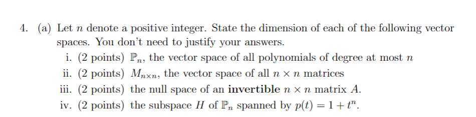 Solved 4. (a) Let n denote a positive integer. State the | Chegg.com