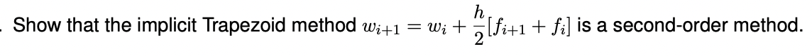 Solved Show that the implicit Trapezoid method | Chegg.com