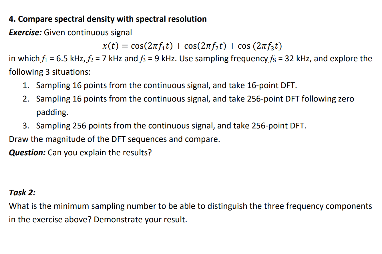Solved 4. Compare spectral density with spectral resolution | Chegg.com