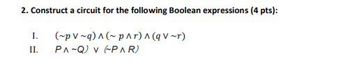 Solved 2. Construct a circuit for the following Boolean | Chegg.com