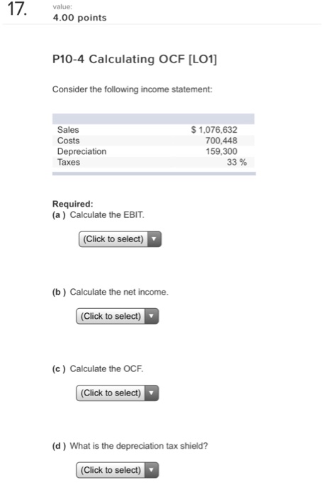 Solved value: 4.00 points P10-4 Calculating OCF [LO1 | Chegg.com