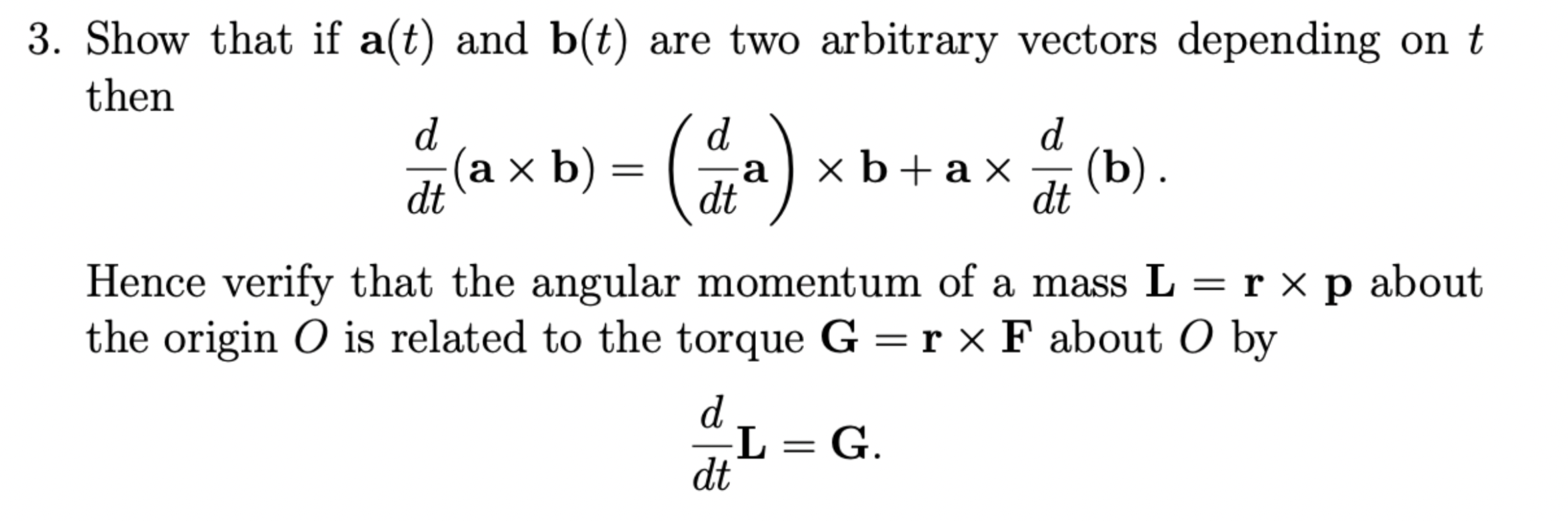 Solved Show that if a(t) and b(t) are two arbitrary vectors | Chegg.com