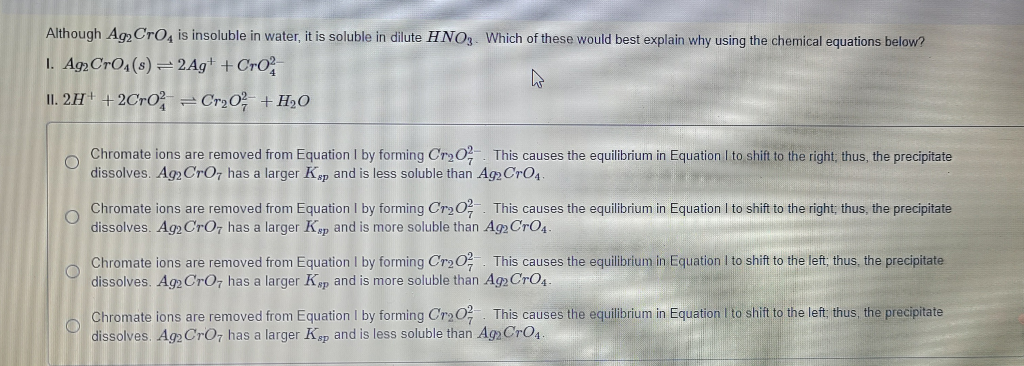 Solved Although Ag2 CrO is insoluble in water, it is soluble | Chegg.com