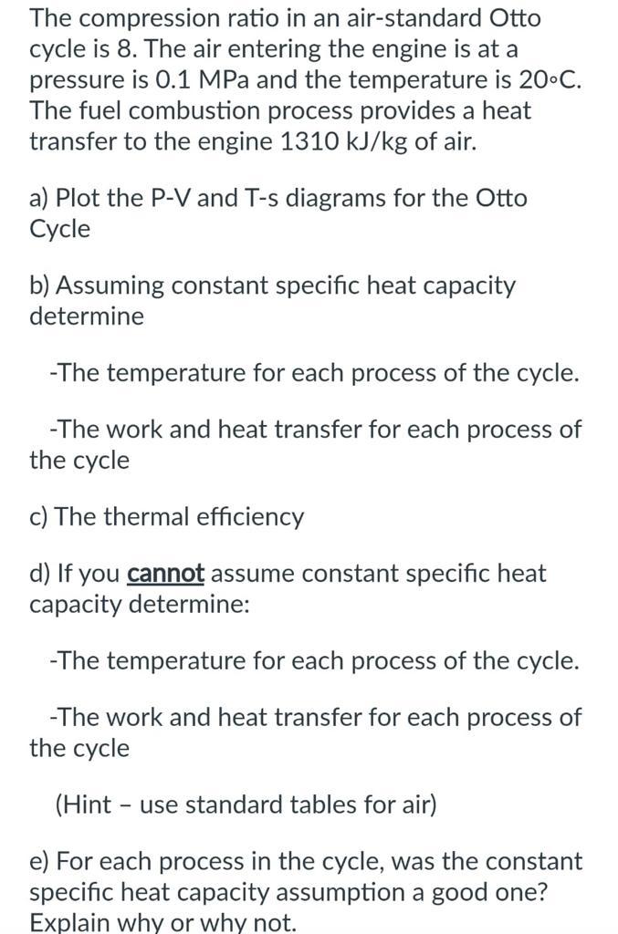 Solved The compression ratio in an air-standard Otto cycle | Chegg.com