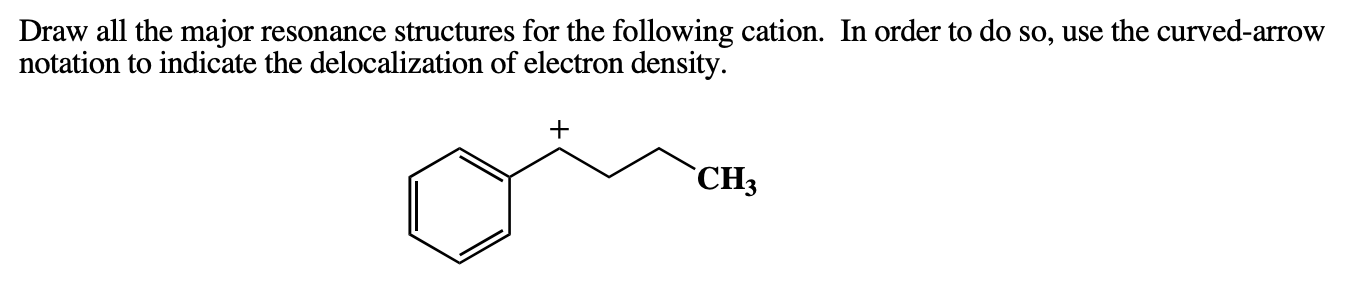 Solved Draw all the major resonance structures for the | Chegg.com