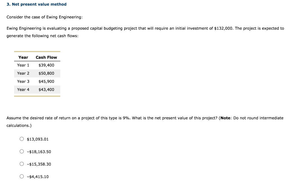 Solved 3. Net present value method Consider the case of | Chegg.com