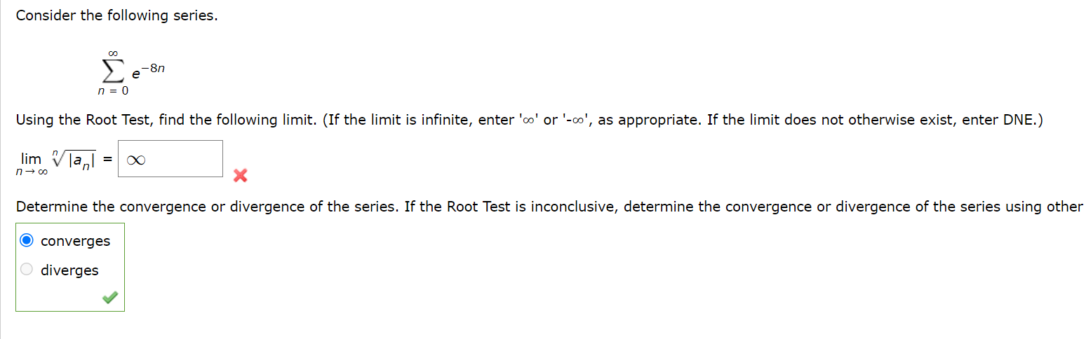 Solved Consider the following series.∑n=0∞e-8nUsing the Root | Chegg.com