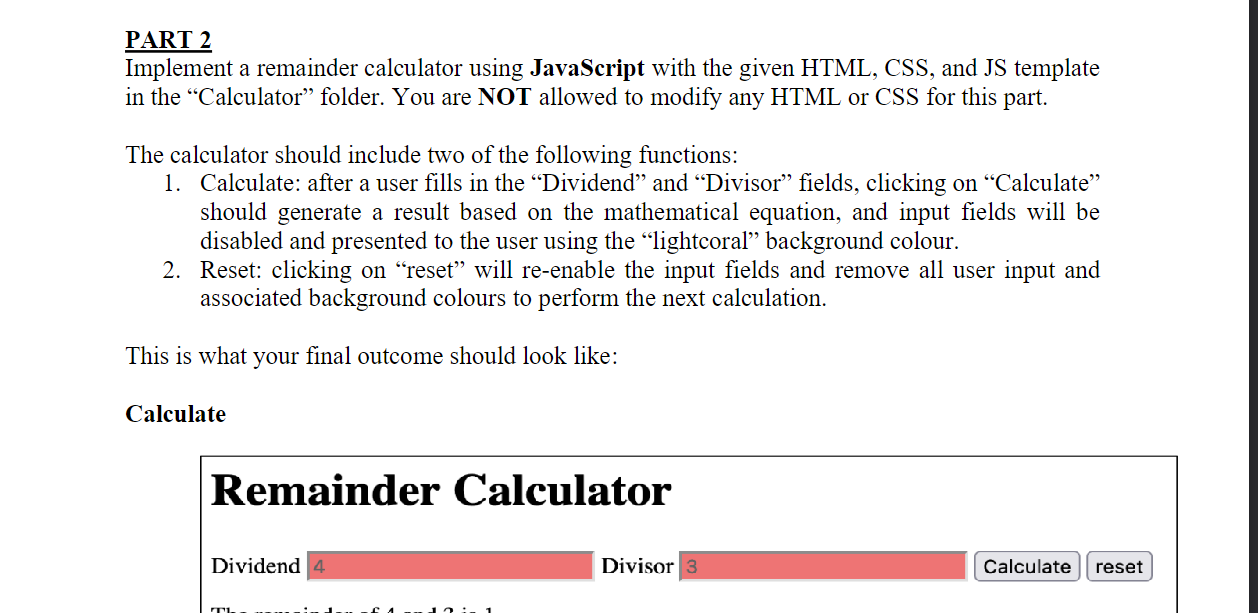 Solved function calculateRemainder() { // TODO } function | Chegg.com Solved function calculateRemainder() { // TODO } function | Chegg.com