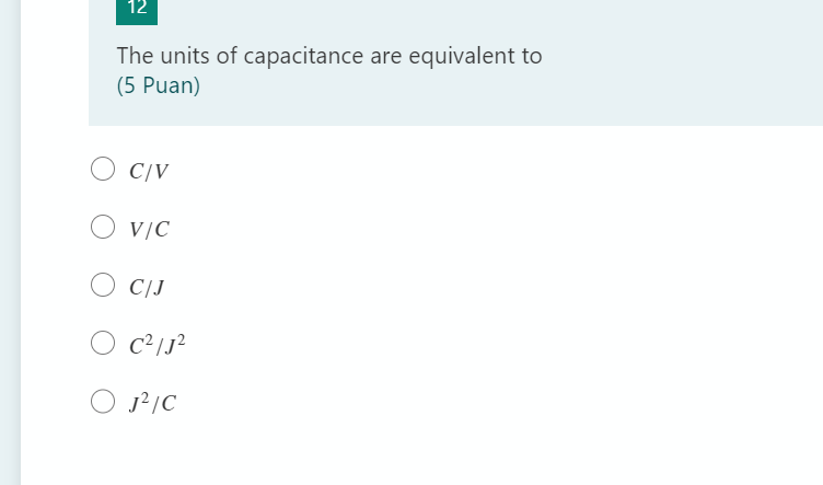 Solved 12 The units of capacitance are equivalent to (5 | Chegg.com