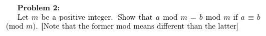 Solved Problem 2: Let m be a positive integer. Show that | Chegg.com