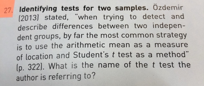 Solved 27. Identifying tests for two samples. Ozdemir (2013) | Chegg.com