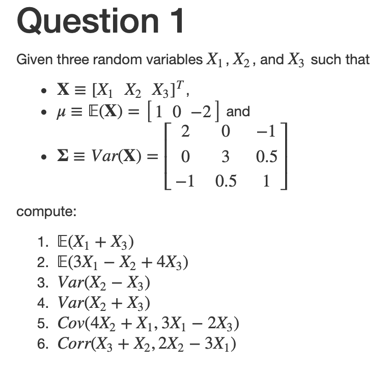 Solved Question 1 Given three random variables X1, X2, and | Chegg.com