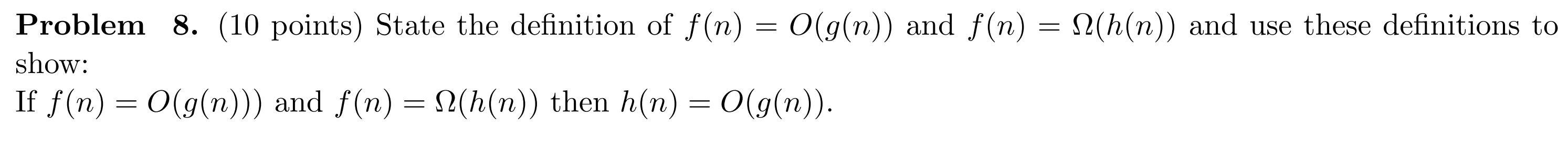 Solved Problem 8. (10 points) State the definition of | Chegg.com