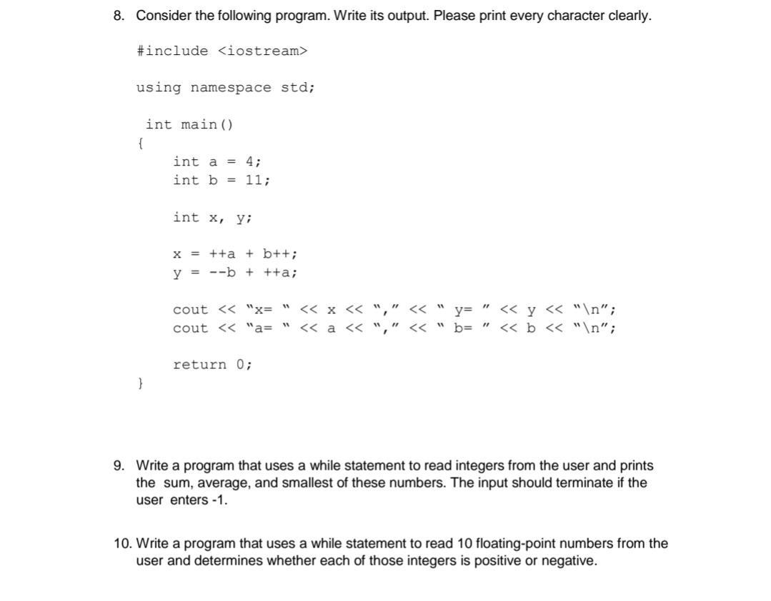 Solved 8. Consider the following program. Write its output. | Chegg.com