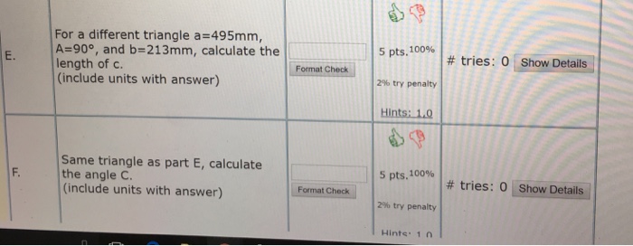 Solved For a different triangle a = 495mm, A = 90 degree, | Chegg.com