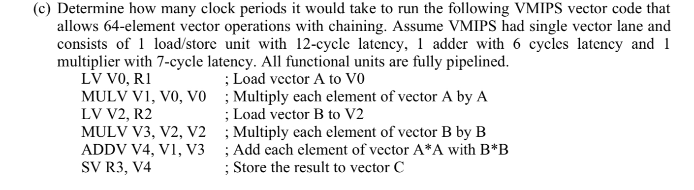 Solved (c) Determine how many clock periods it would take to | Chegg.com