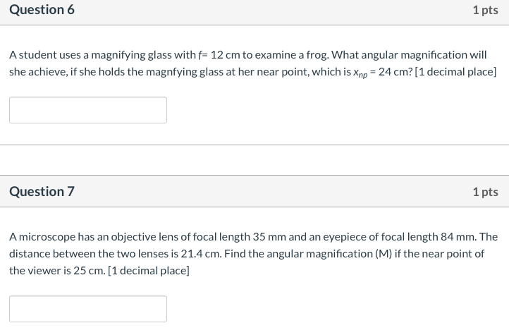 Solved Question 6 1 pts A student uses a magnifying glass | Chegg.com