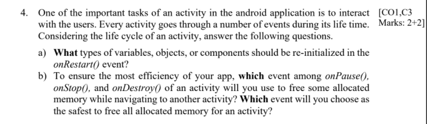 Solved One of the important tasks of an activity in the | Chegg.com