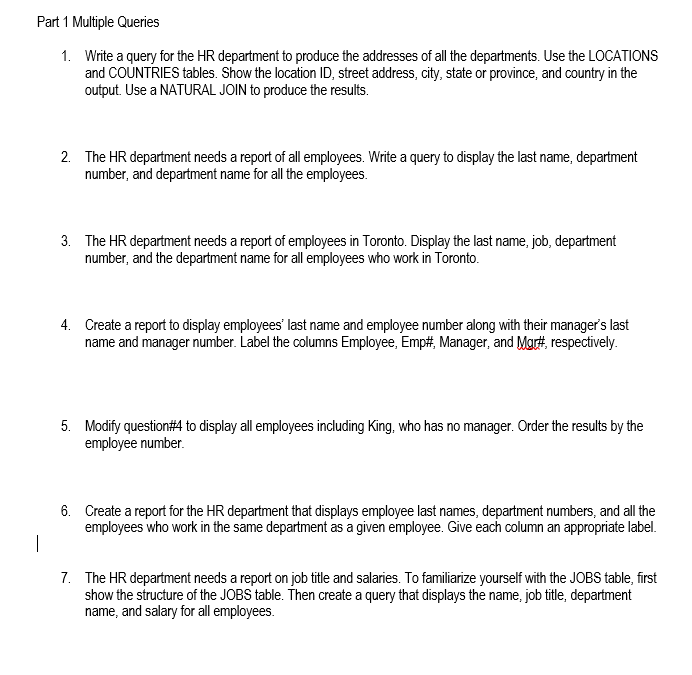 Solved 1. Write a query for the HR department to produce the | Chegg.com