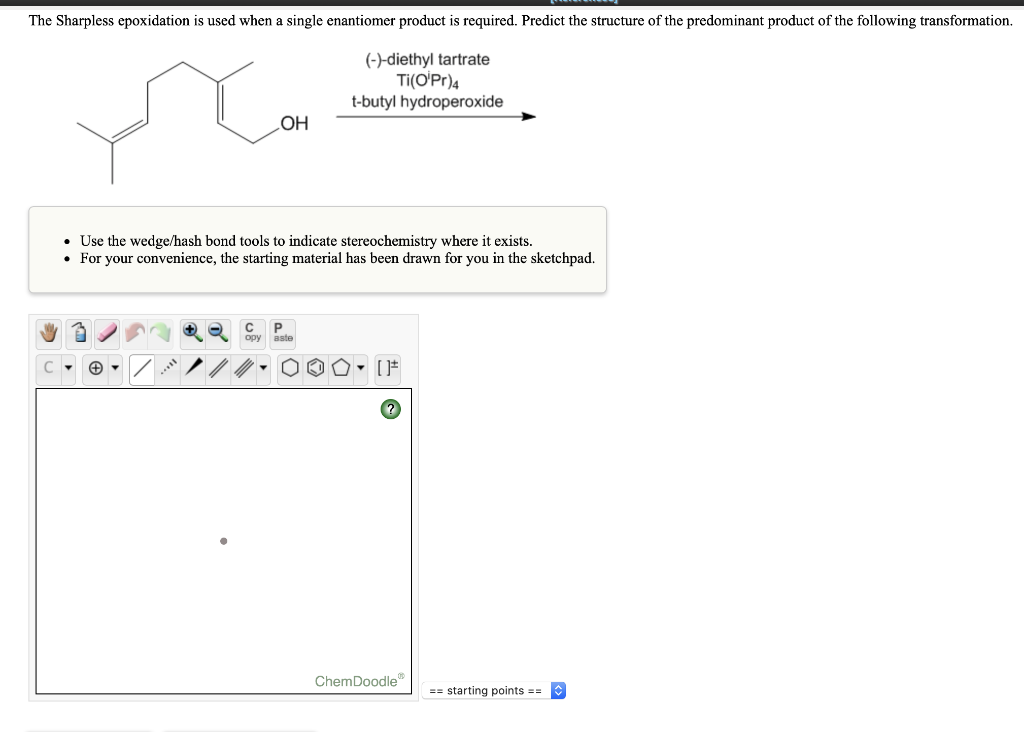 Solved The Sharpless epoxidation is used when a single | Chegg.com