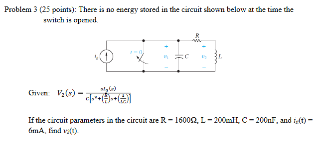 Solved Problem 3 (25 points): There is no energy stored in | Chegg.com